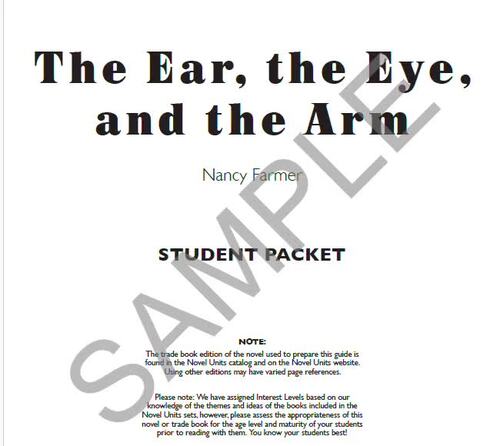 The Ear, the Eye, and the Arm Novel Units® Student Packet Novel Study