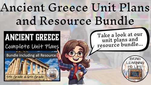 Ancient Greece Unit Plans and Resource Bundle | 5th Grade or 6th Grade