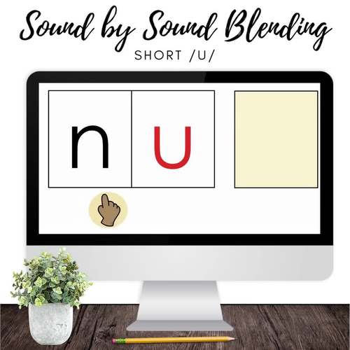 Sound by Sound Digital Blending Board CVC Short u by Sellika Reese