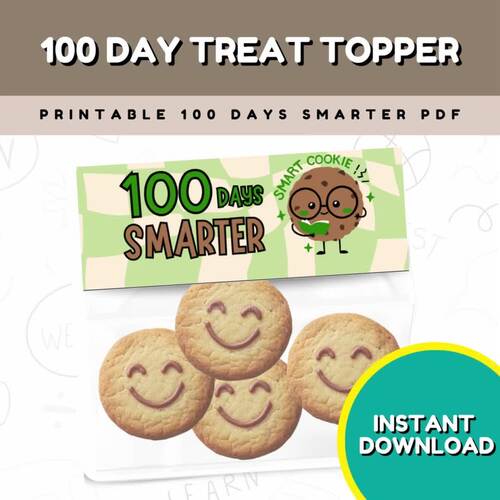 100th Day Snack Tags, 100 Day Snack Topper, 100 Days Smarter Tag Green