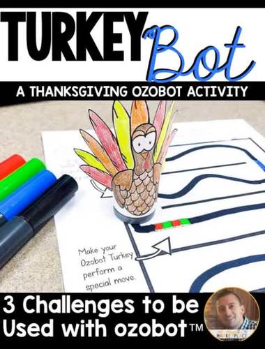 Thanksgiving Ozobot™ Activity- TurkeyBot Challenges for Ozobot Kits