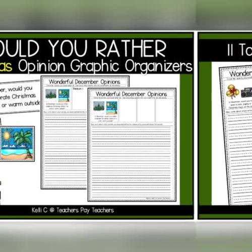 Would You Rather Opinion Writing Prompts and Graphic Organizers Christmas