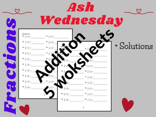 Ash Wednesday Fraction Fun: Addition Worksheets for Elementary Math