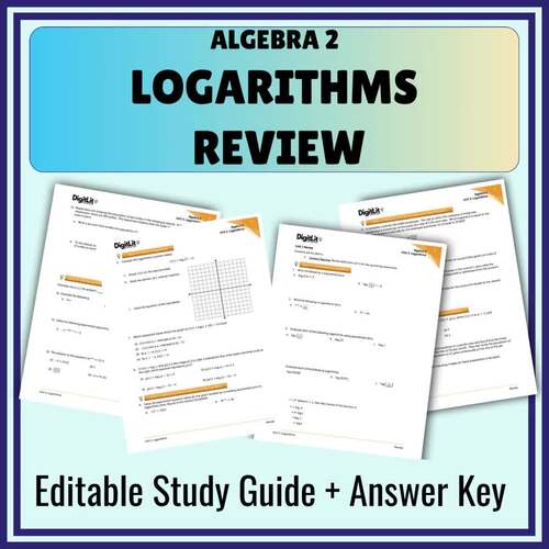 Logarithms Study Guide Worksheets | 10th-12th Grade Algebra 2 | TPT