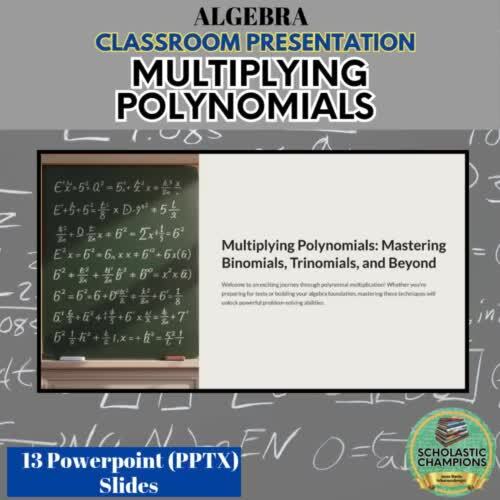 MULTIPLYING POLYNOMIALS * Algebra Powerpoint Presentation | TPT