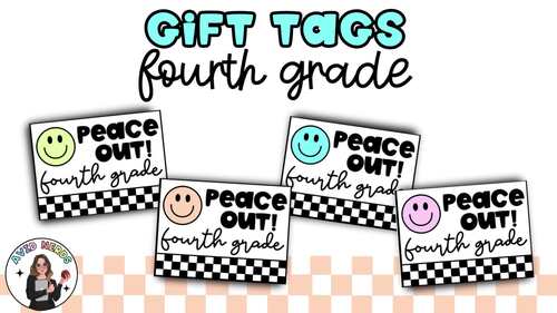 End of Year | Summer - Fourth Grade Gift Tags | Peace Out Preppy Checkered
