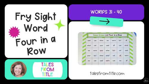 Fry’s First 100 Sight Words Game Four in a Row Words 31–40 Printable ...