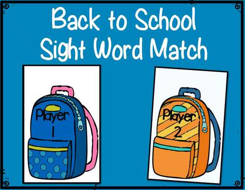 Back To School Sight Word Match Game by The Teaching Scene by Maureen