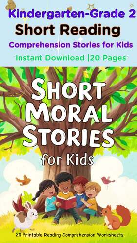 Short Reading Comprehension Stories for Kids | 20 Mini Moral Stories ...