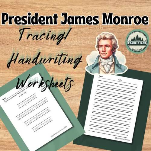 James Monroe Tracing/Handwriting Practice for Kindergarteners/1st Grader