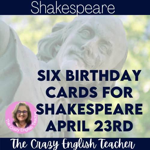 Happy Birthday Shakespeare Cards April 23rd by The Crazy English Teacher