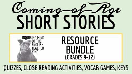 Coming-of-Age Short Story Activities Bundle for High School ELA (Google)