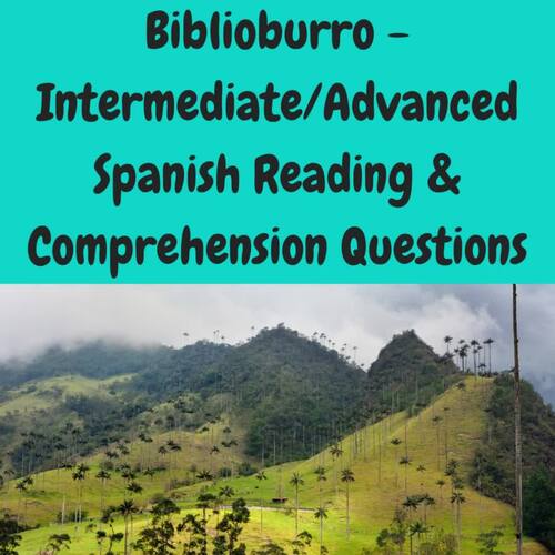 Biblioburro - Intermediate/Advance Spanish Reading and Comprehension ...
