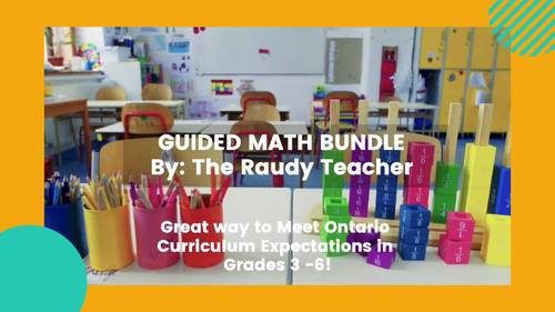 Ontario Guided Math BUNDLE - 8 UNITS - ALL STRANDS - Grades 3, 4, 5, 6