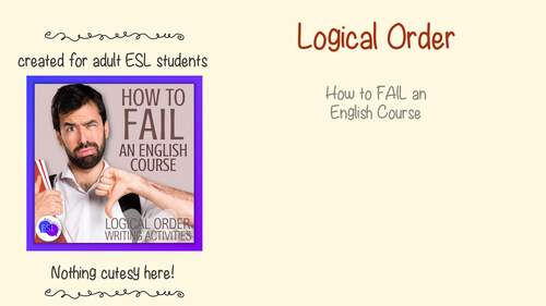 Logical Order Writing Activity for How to Fail an English Course