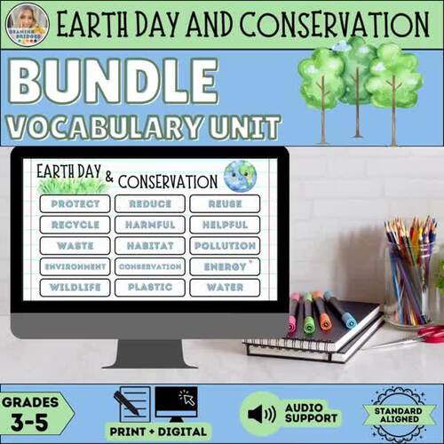 Earth Day Vocabulary Activities Bundle | Print + Digital + Audio | 3rd-5th