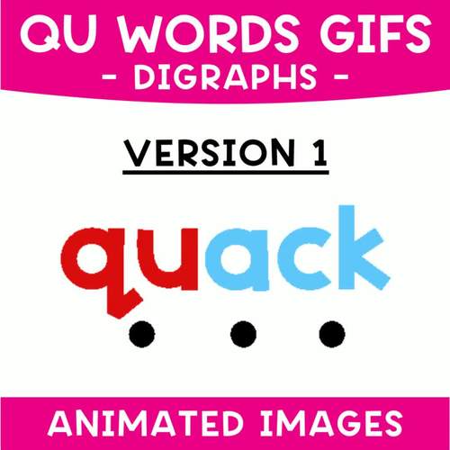 QU Words GIFS {Digraphs GIFS} by Teacher Cloud | TpT