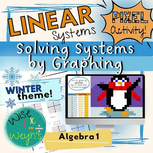 WINTER THEMED Solving Linear Systems by Graphing LESSON BUNDLE + PIXEL ...
