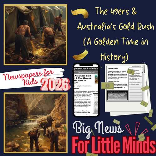 Australian Gold Rush & The 49ers: Golden Time in History! Article Pack ...