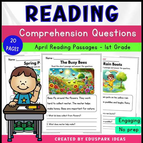April Reading Passages - 1st Grade | Comprehension Questions Answers