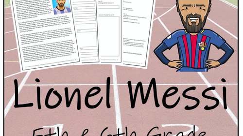 Lionel Messi Close Reading Comprehension Activities | 5th Grade & 6th Grade