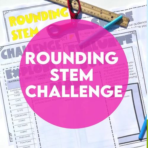 STEM Activity Math Rounding | Math PBL | Math Extension by Design Education