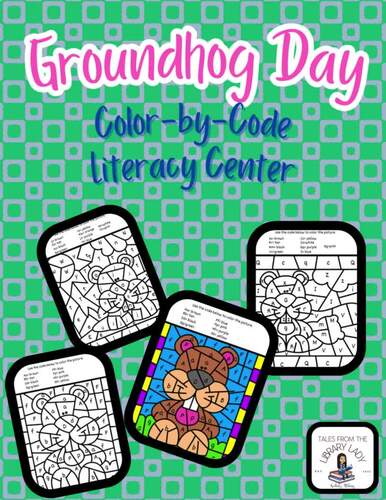 Groundhog Day Color By Letter Literacy Center by Tales from the Library ...