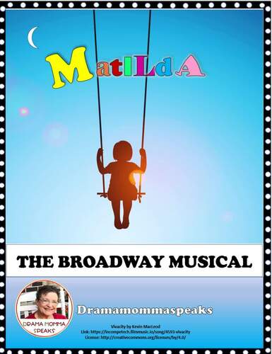 Broadway Musical Unit| Study Guide for Matilda Grades 7, 8, 9 Tony Winner