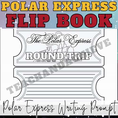 Polar Express Flipbook, Polar Express Writing Prompt, Bulletin Board ...