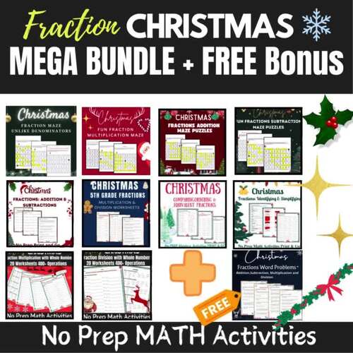 Christmas Math Fraction MEGA BUNDLE Fractions unit + FREE BONUS Worksheets