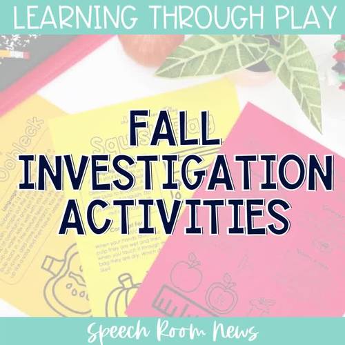 Fall Investigations Learning Through Play Parent Handouts by Jenna ...