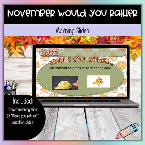 November-Themed "Would You Rather?" Questions by Colorful Maestra