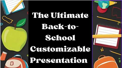 The Ultimate Customizable Back-to-School Presentation! by EnglishFun 101