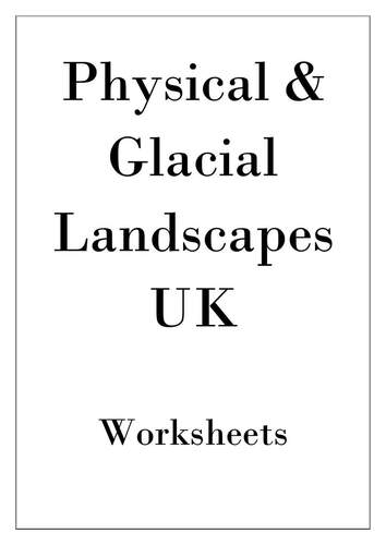 Geography Physical and Glacial Landscapes UK Worksheets by Worksheet ...