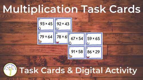 Math 2 Digit Multiplication Write the Room Task Cards Print & Digital