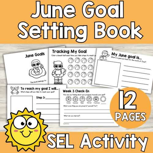 June Goal Setting Book | SEL Social Emotional Learning Activity | Guidance