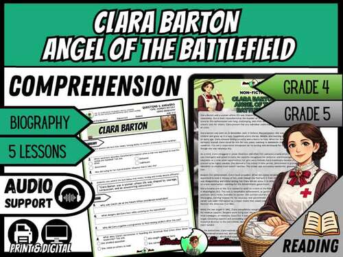 Clara Barton – Angel of the Battlefield | Reading Comprehension | Grade 4/5