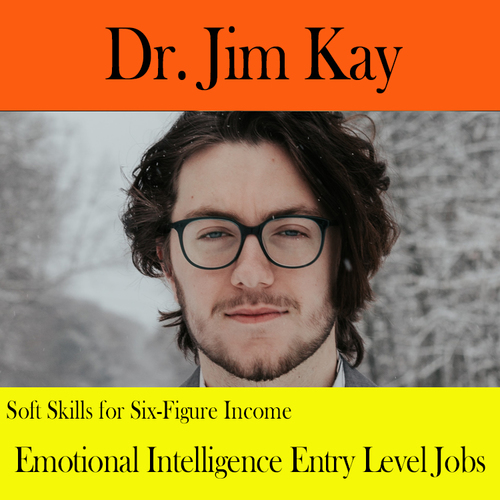 Emotional Intelligence Entry Level Job: Soft Skills to High Performance ...