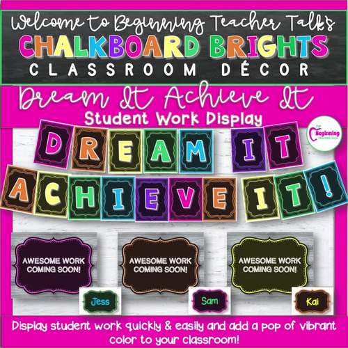 Chalkboard Brights Decor: Dream It Achieve It Student Work Display