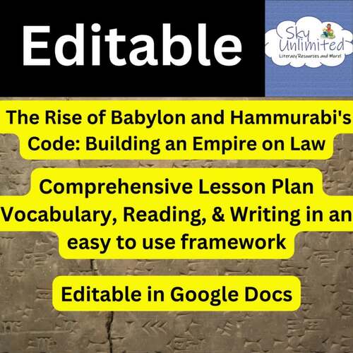 The Rise of Babylon and Hammurabi's Code: Building an Empire on Law