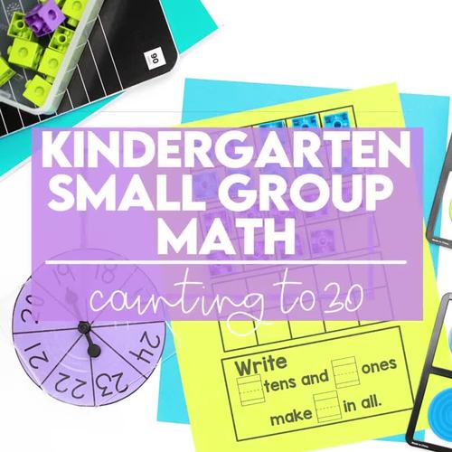Kindergarten Small Group Guided Math Counting Objects to 30 by Deanna Jump