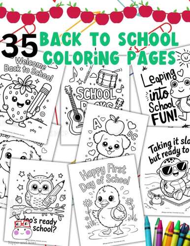 Back to School / First Day of School Coloring Pages (35 pages) | TPT