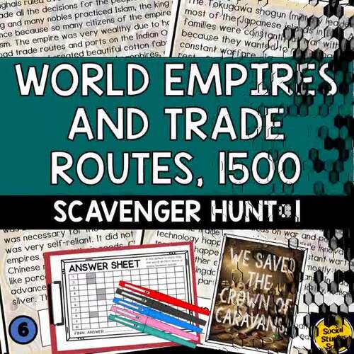 World Empires 1500 C.E. Scavenger Hunt Reading Comprehension Passage ...
