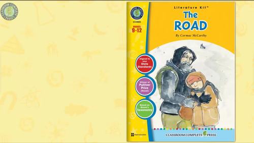 The Road - Literature Kit Gr. 9-12 by Classroom Complete Press | TPT