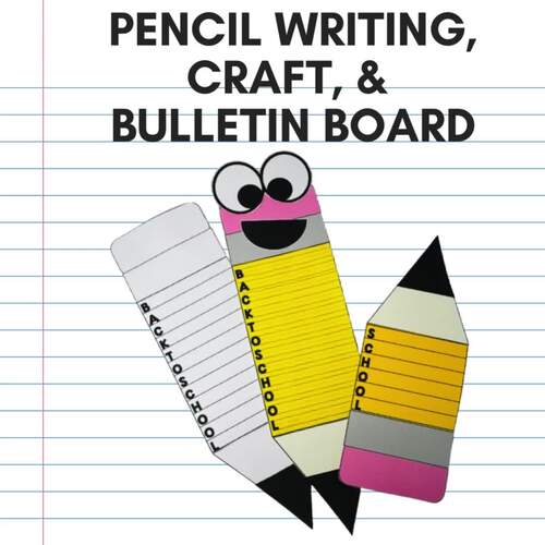 Pencil Craft, Writing, and Bulletin Board | Back to School | First Day ...