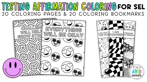 Testing Encouragement and Affirmation Coloring Pages + Bookmarks for SEL