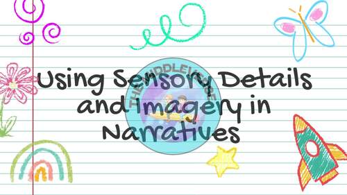 Narrative Writing: Using Sensory Details by The MiddleVerse | TPT