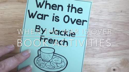 When the War is Over by Jackie French: Reading Activities for Anzac Day