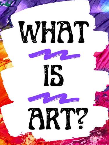 What is Art & Why Do People Create Art Classroom Posters & Bulletin ...