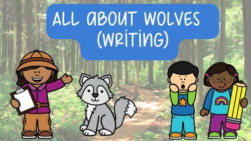 All About Wolves Writing Nonfiction Wolf Unit PreK Kindergarten First ...